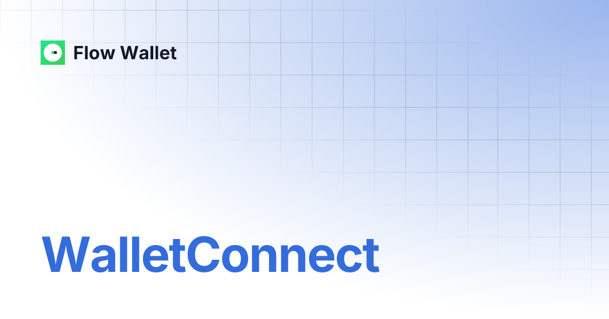 WalletConnect | Flow Wallet