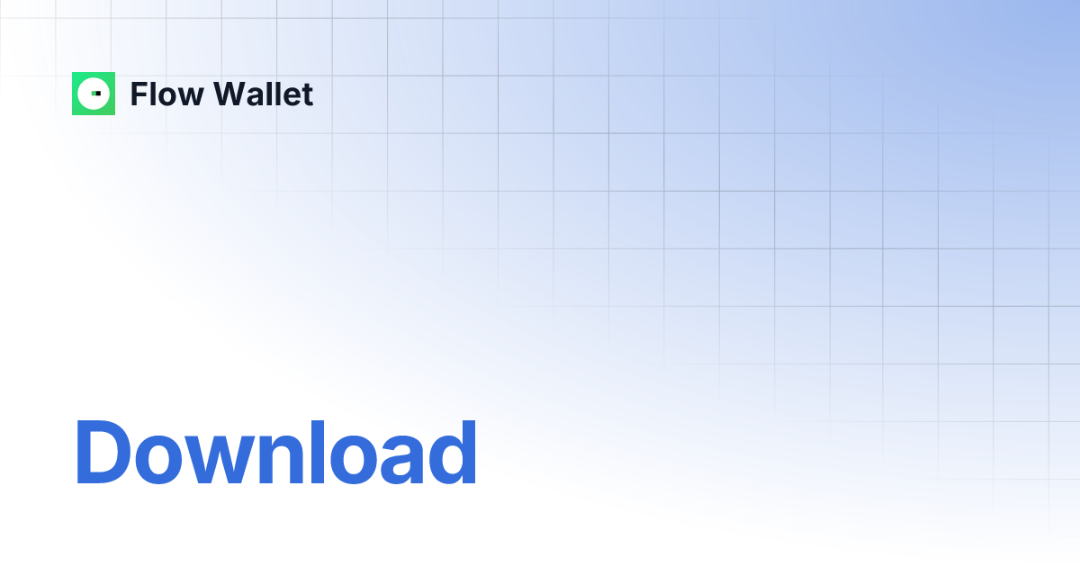 Download | Flow Wallet